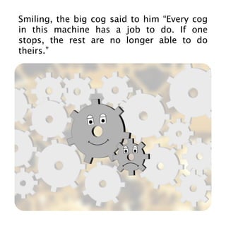 The little cog - A Parable about Purpose | PDF
