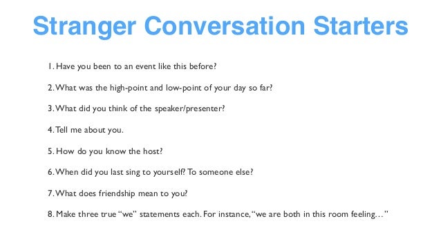 Conversation Starters With Strangers