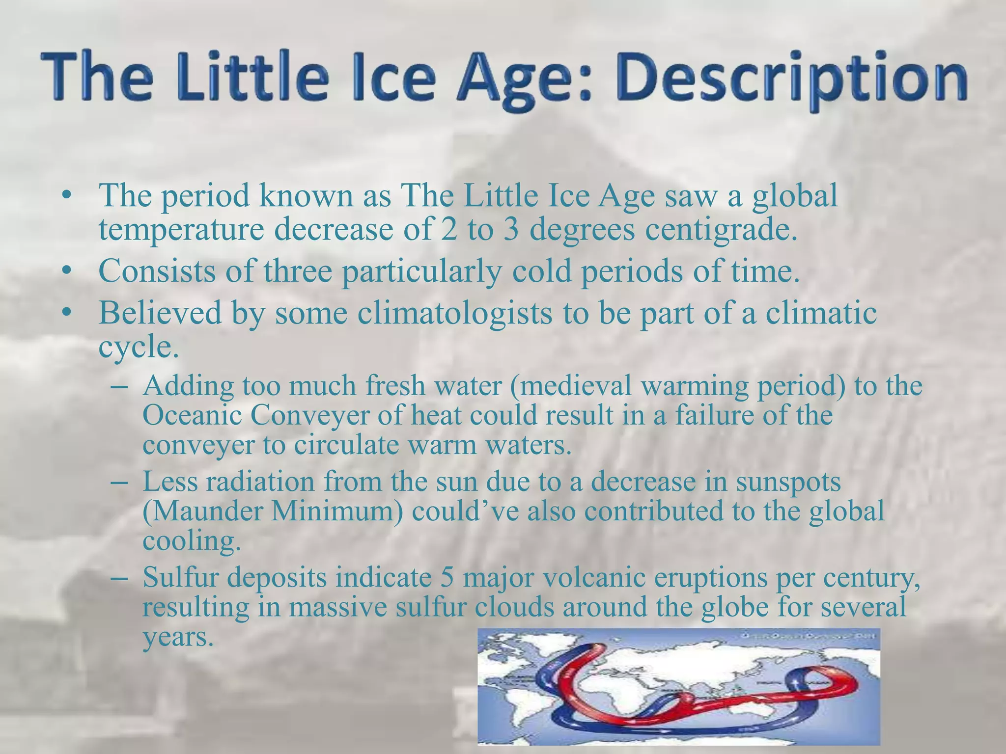 The little ice age | PPTX | Geology | Science