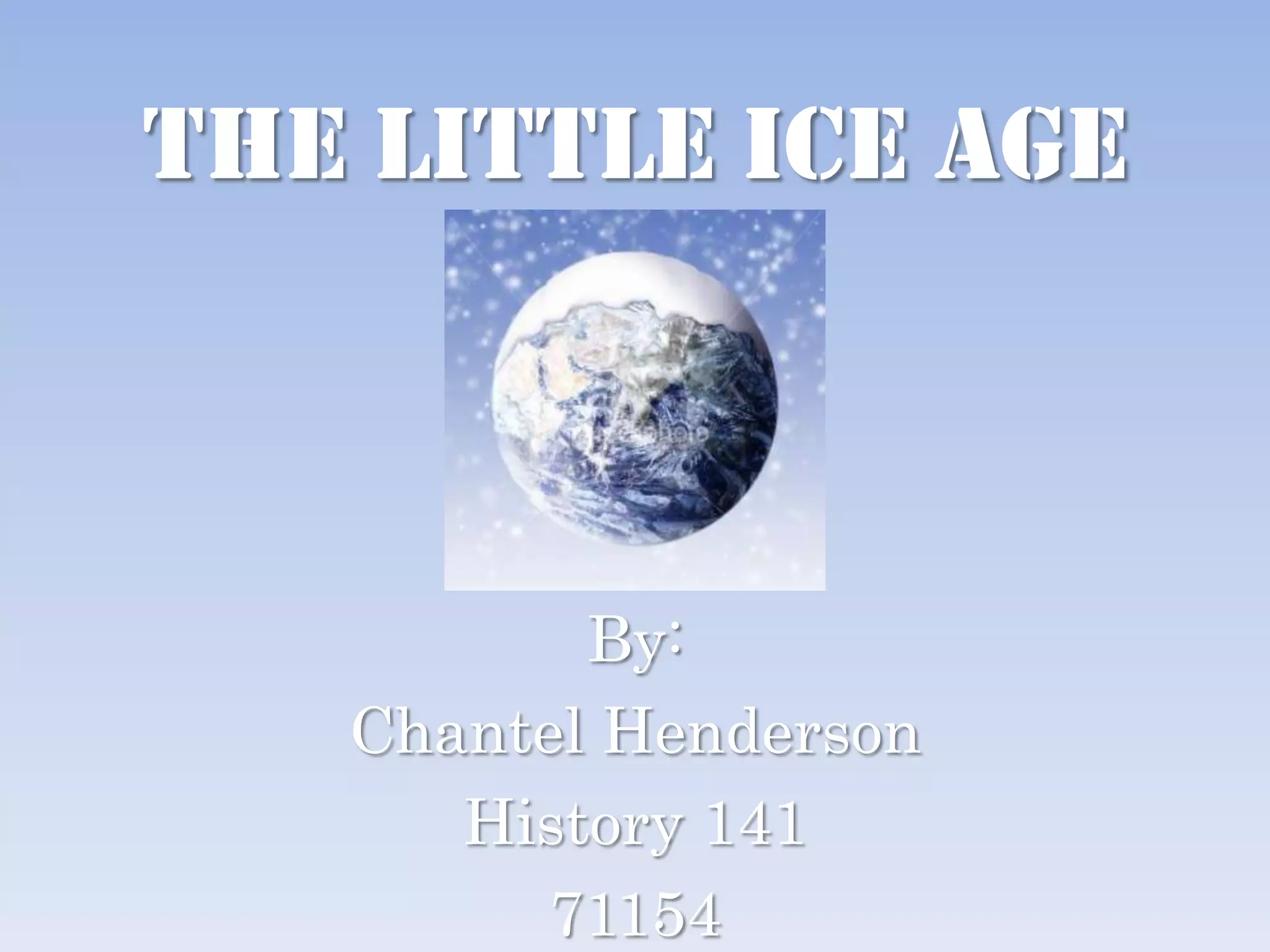 The Little ice age | PPTX