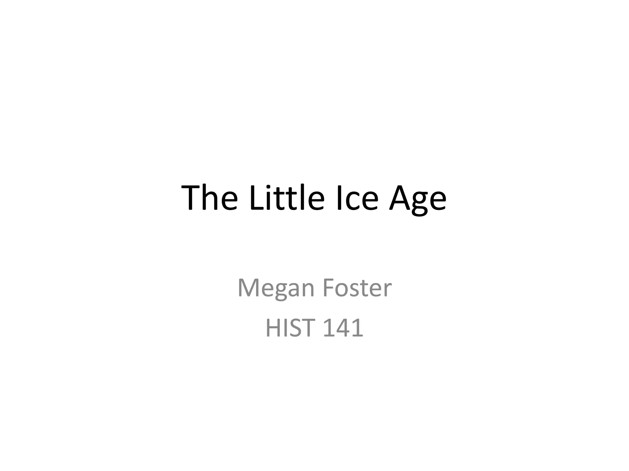 The little ice age | PPTX