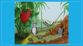 The little mouse, the red ripe strawberry and the big hungry bear | PPTX