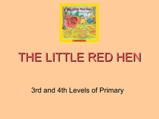 The little red hen | PPT