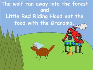The little red riding hood | PPTX