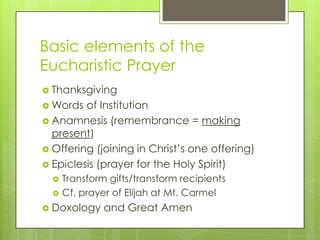 The Liturgy of the Eucharist - Fr. Stephen Gauthier | PPTX