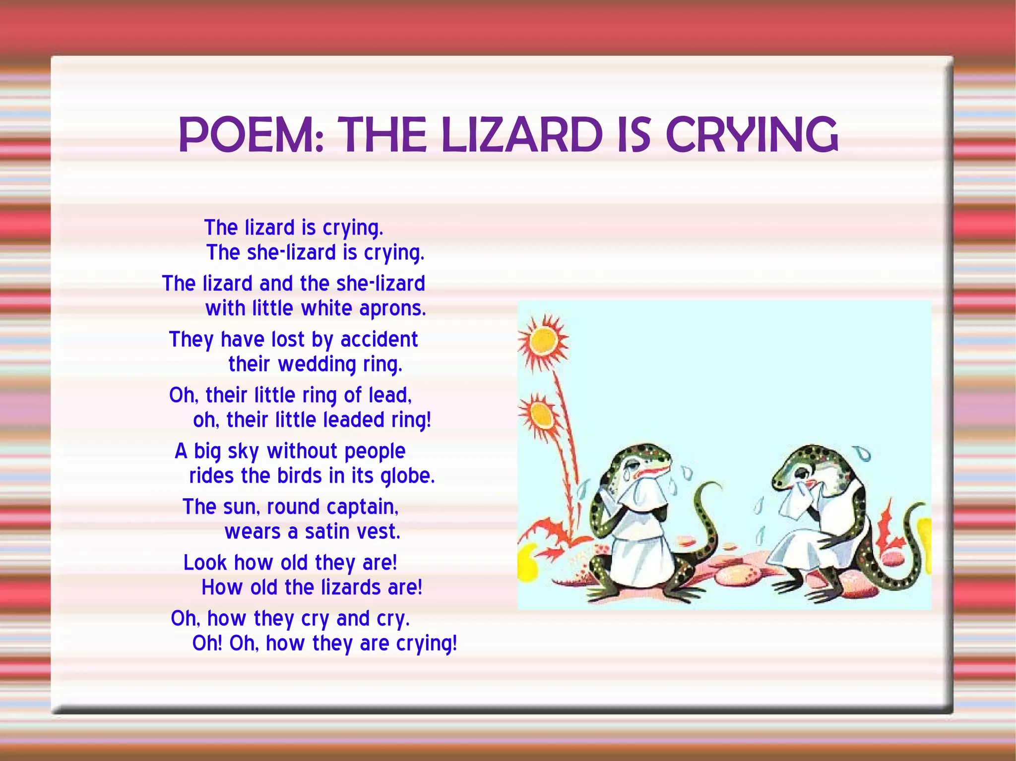 The lizard is crying | PPT