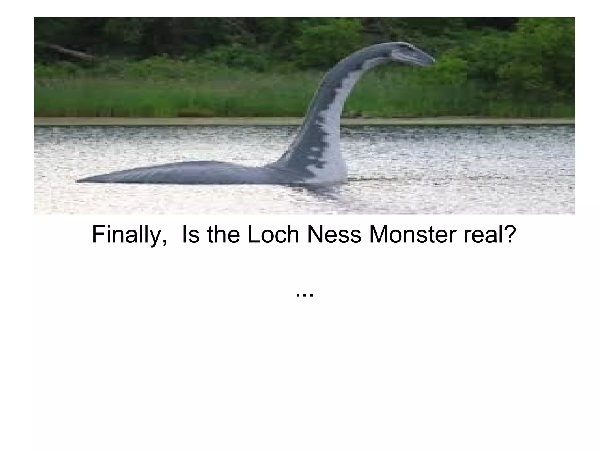 The Loch Ness Monster | PPT