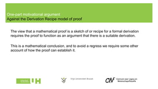 The logic(s) of informal proofs (vub) | PPTX