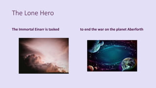The Lone Hero | PPT