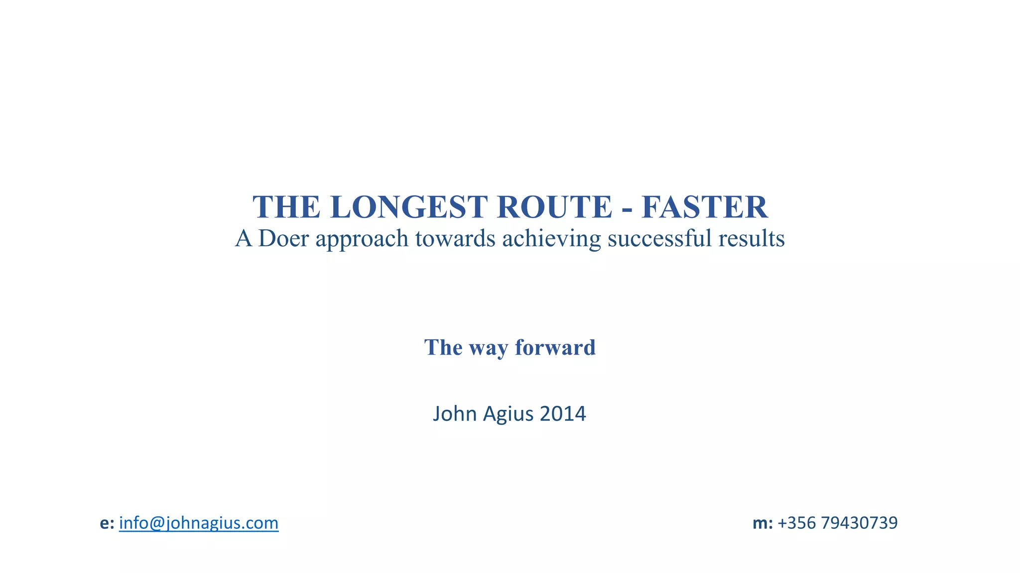 The longest route faster john agius | PPT