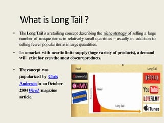 The long tail marketplace | PPTX