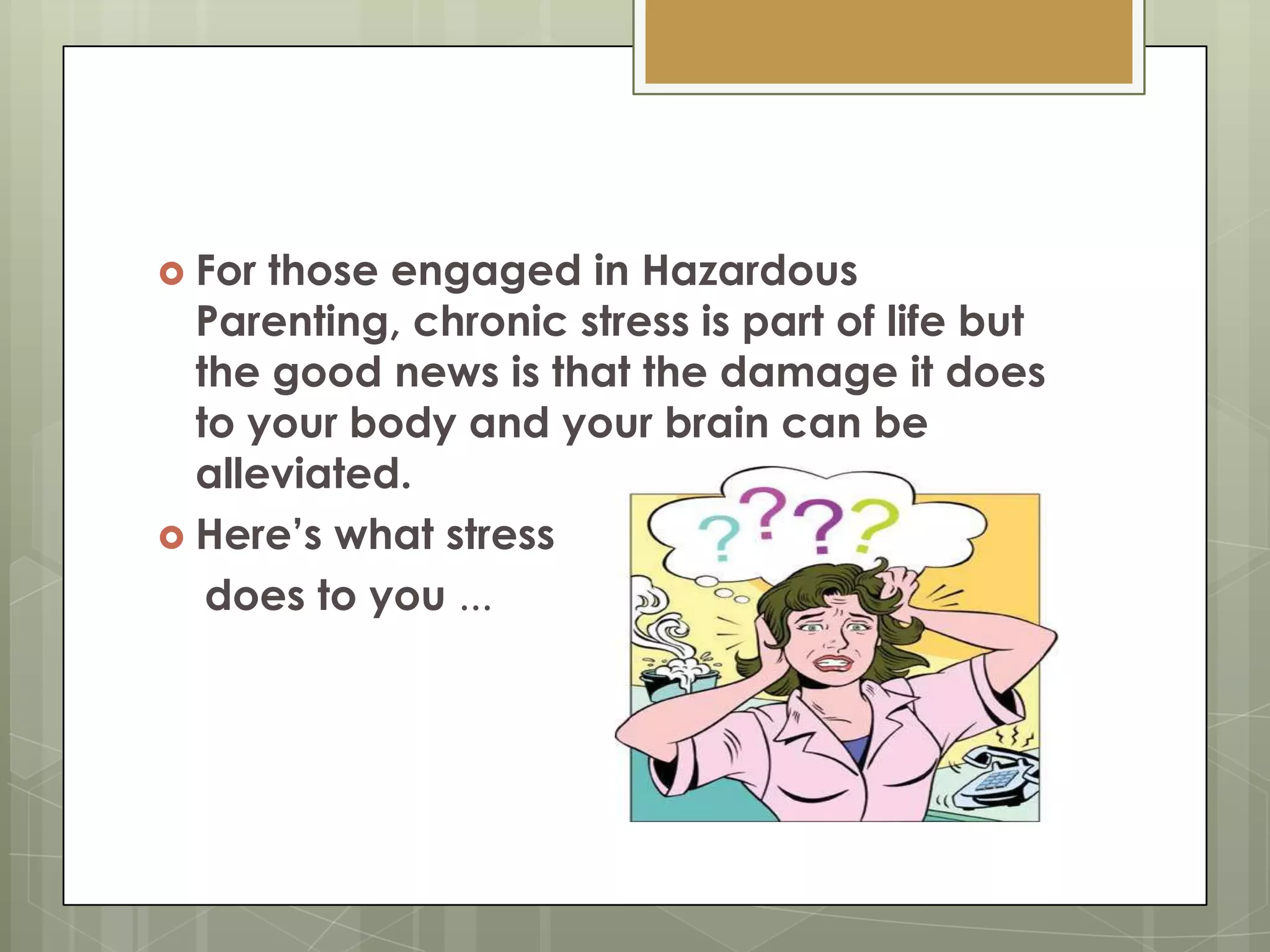 The long term impact of chronic stress | PPTX | Brain and Nervous ...