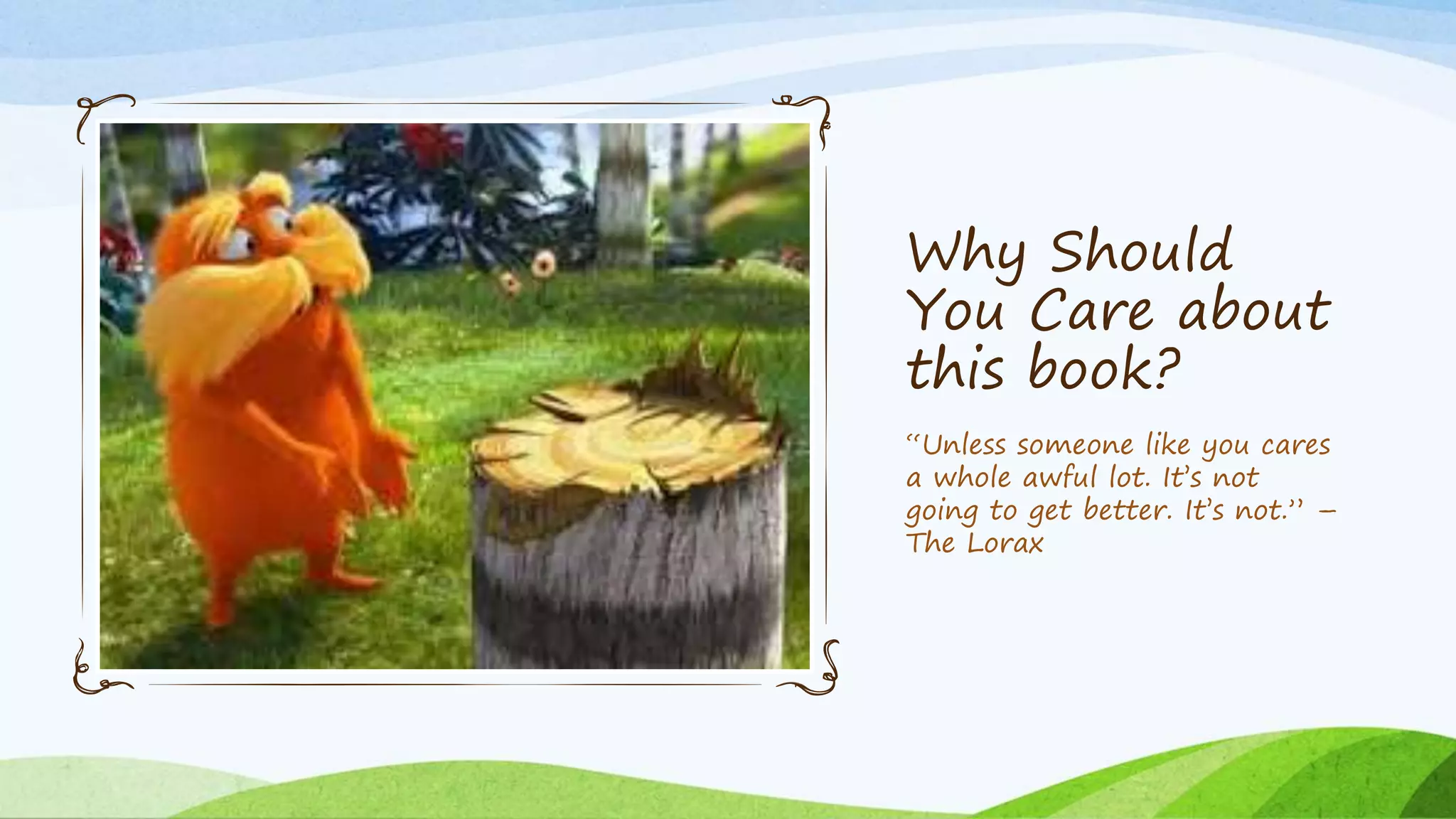 The lorax project key assignment (selecting Texts) | PPTX