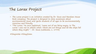 The lorax project key assignment (selecting Texts) | PPTX