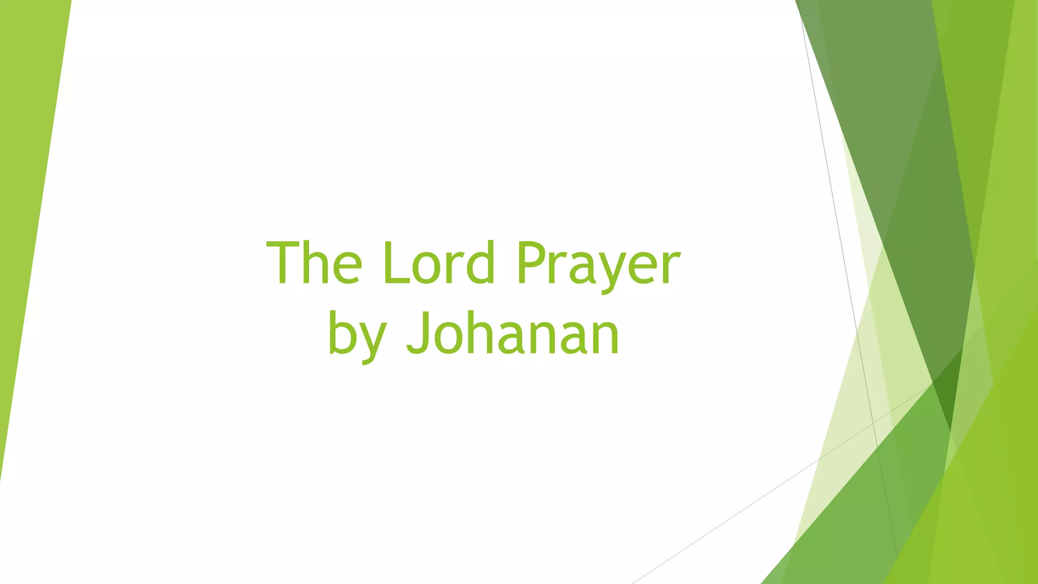 The Lord Prayer.ppt