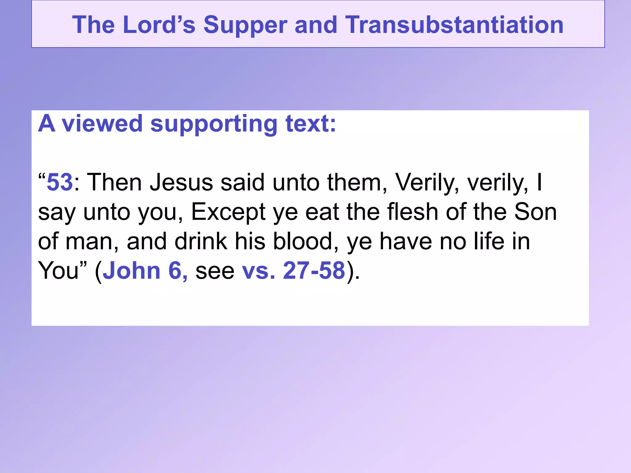 The Lord’s Supper and Transubstantiation.ppt