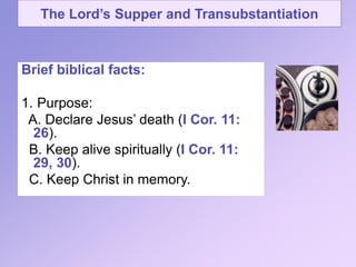 The Lord’s Supper and Transubstantiation.ppt
