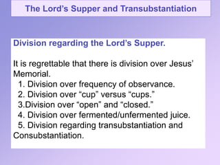 The Lord’s Supper and Transubstantiation.ppt