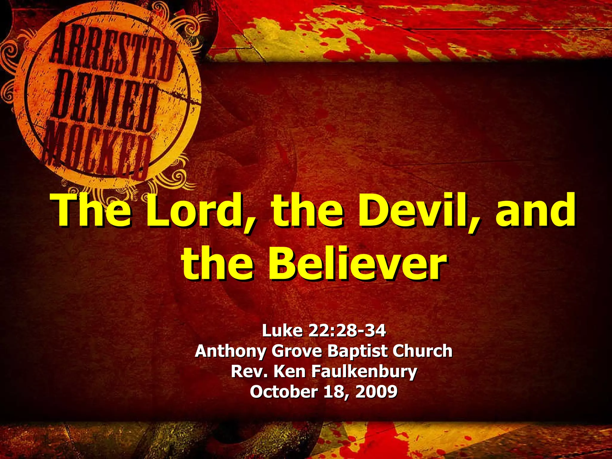 The Lord, The Devil, And The Believer | PPT