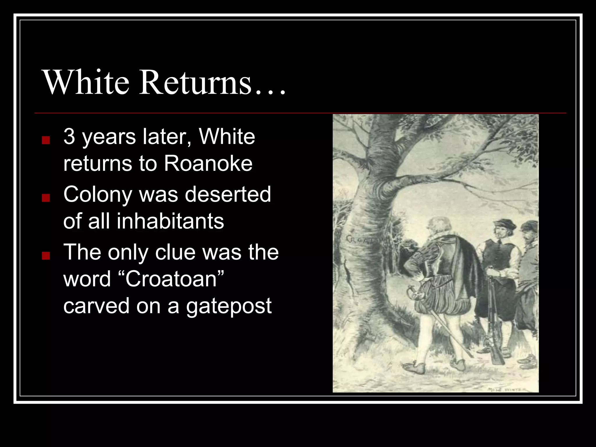 Roanoke, The lost colony | PPTX