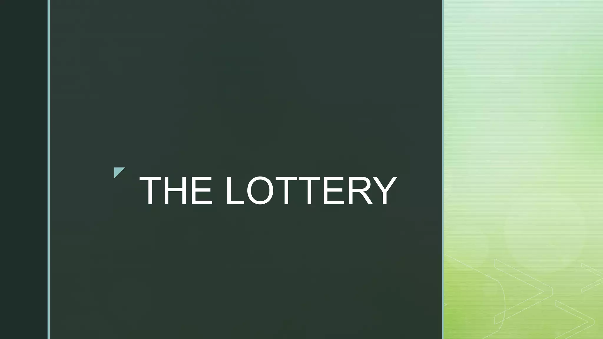 THE LOTTERY.pptx