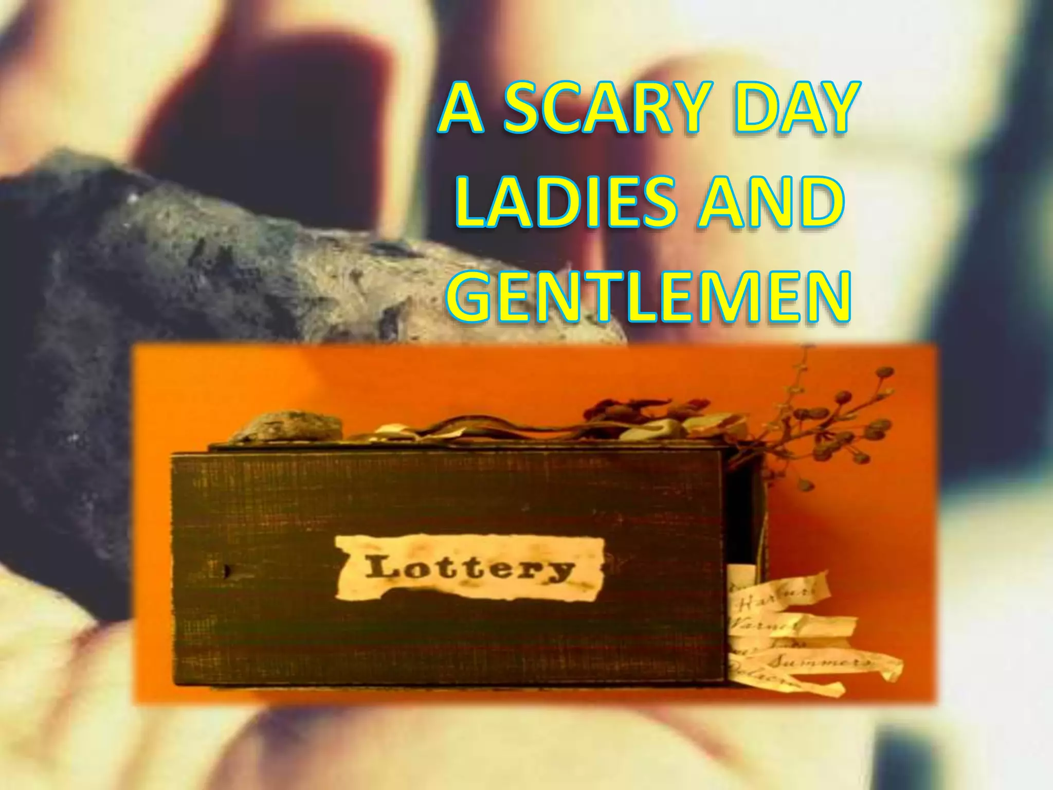 The lottery by Shirley Jackson | PPTX