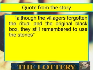 The lottery by Shirley Jackson | PPTX