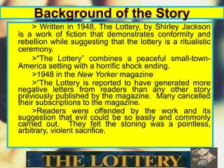 The lottery by Shirley Jackson | PPTX