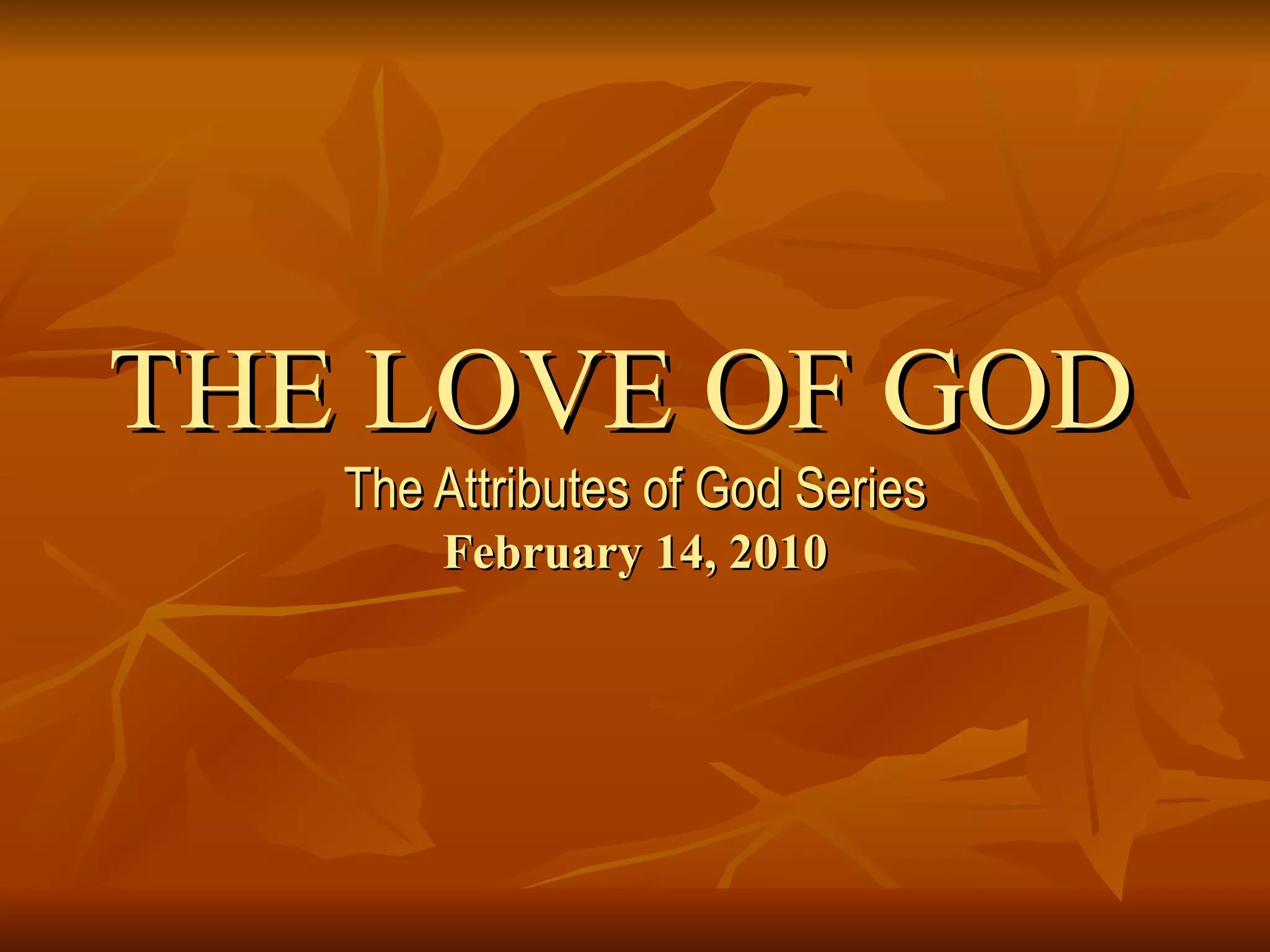 The Love Of God | PPT