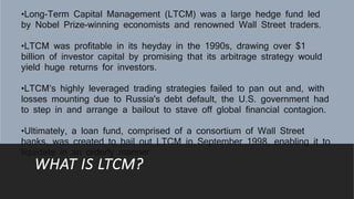 The LTCM.pptx