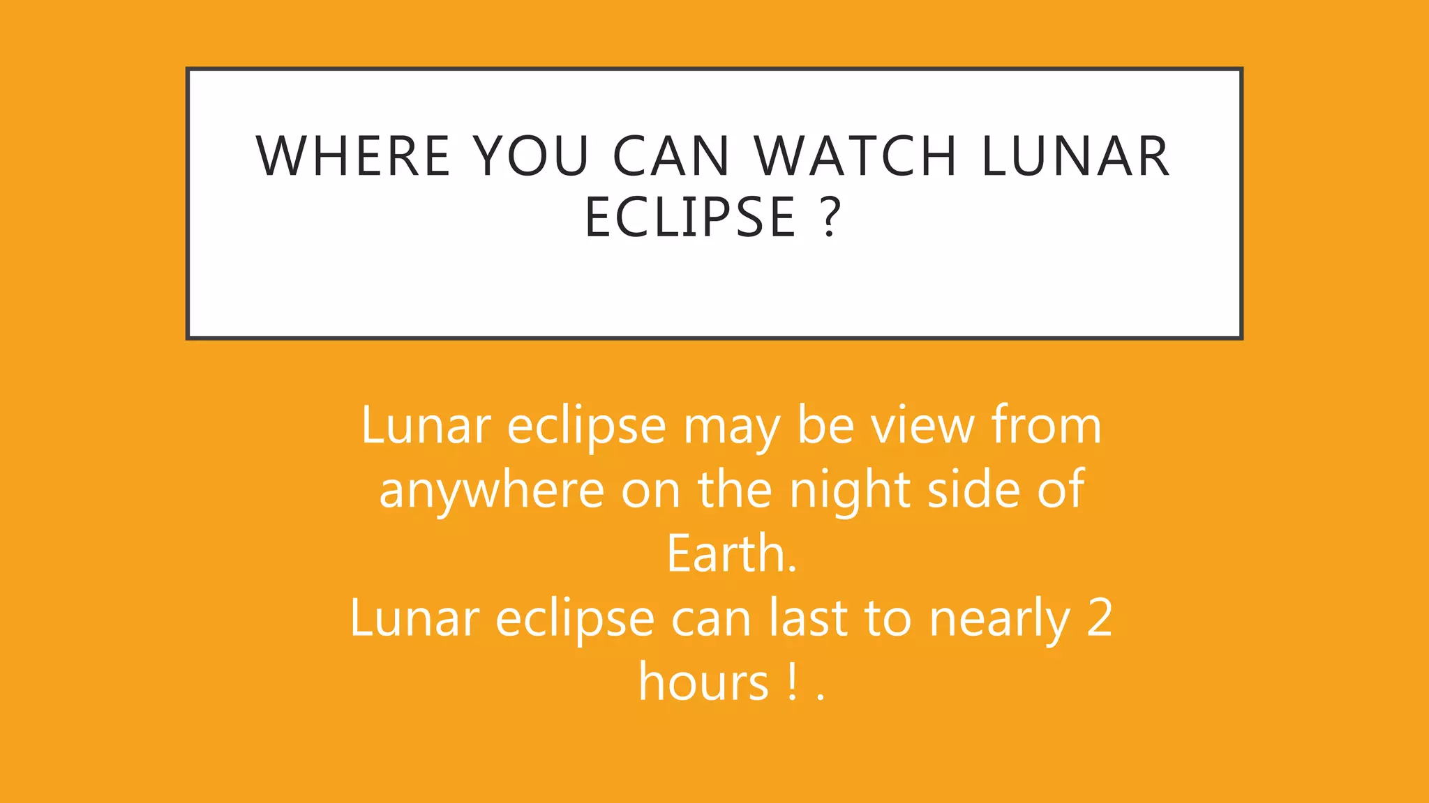 THE LUNAR ECLIPSE.pptx