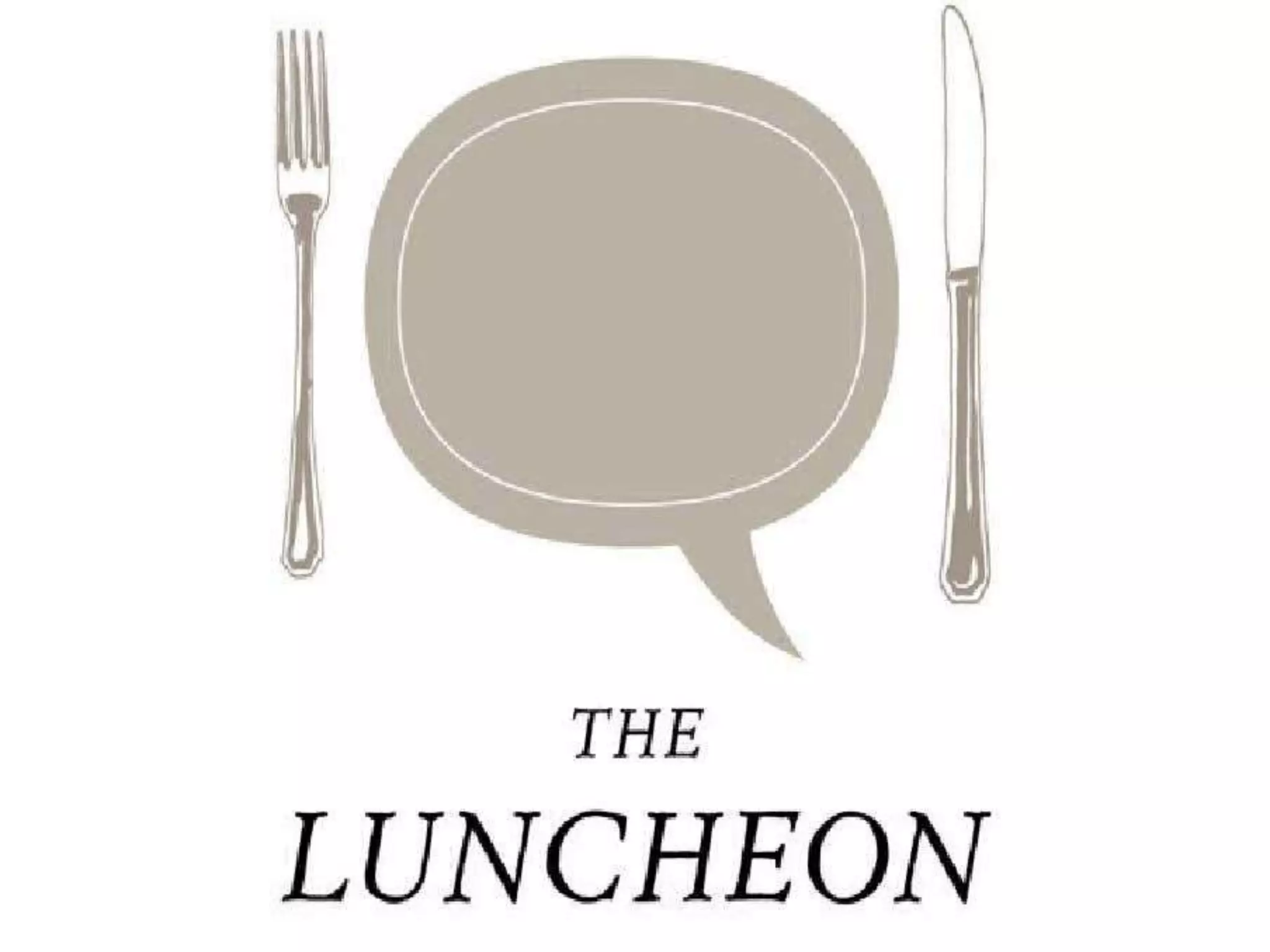 The Luncheon | PPTX | Dining Out | Food & Drink