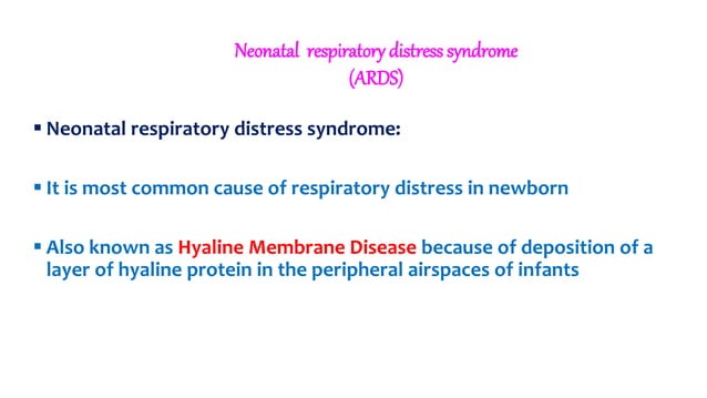Respiratory Distress Syndrome (HYALINE MEMBRANE DISEASE) | PPTX
