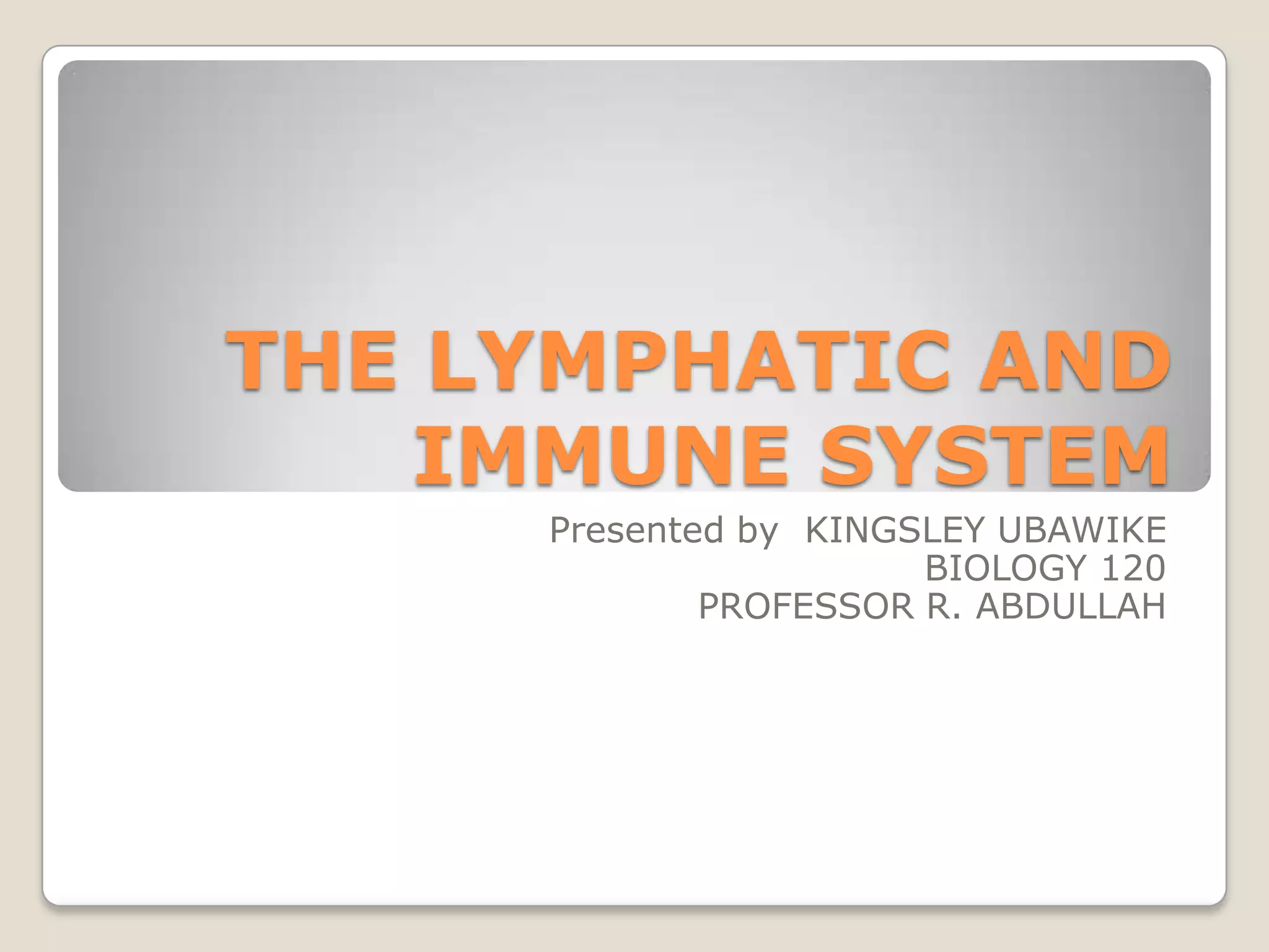 The Lymphatic And Immune System | PPTX