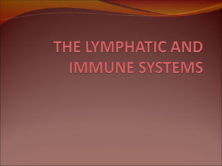 The Lymphatic And Immune Systems | PPT