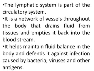 The lymphatic system | PPTX