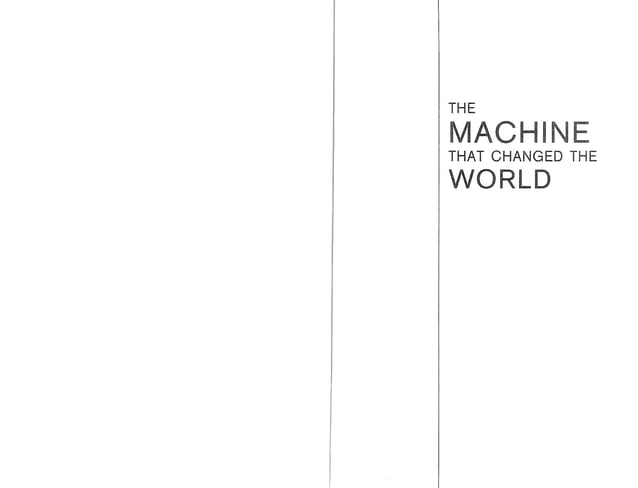 The machine that changed the world | PDF | Manufacturing Industry ...