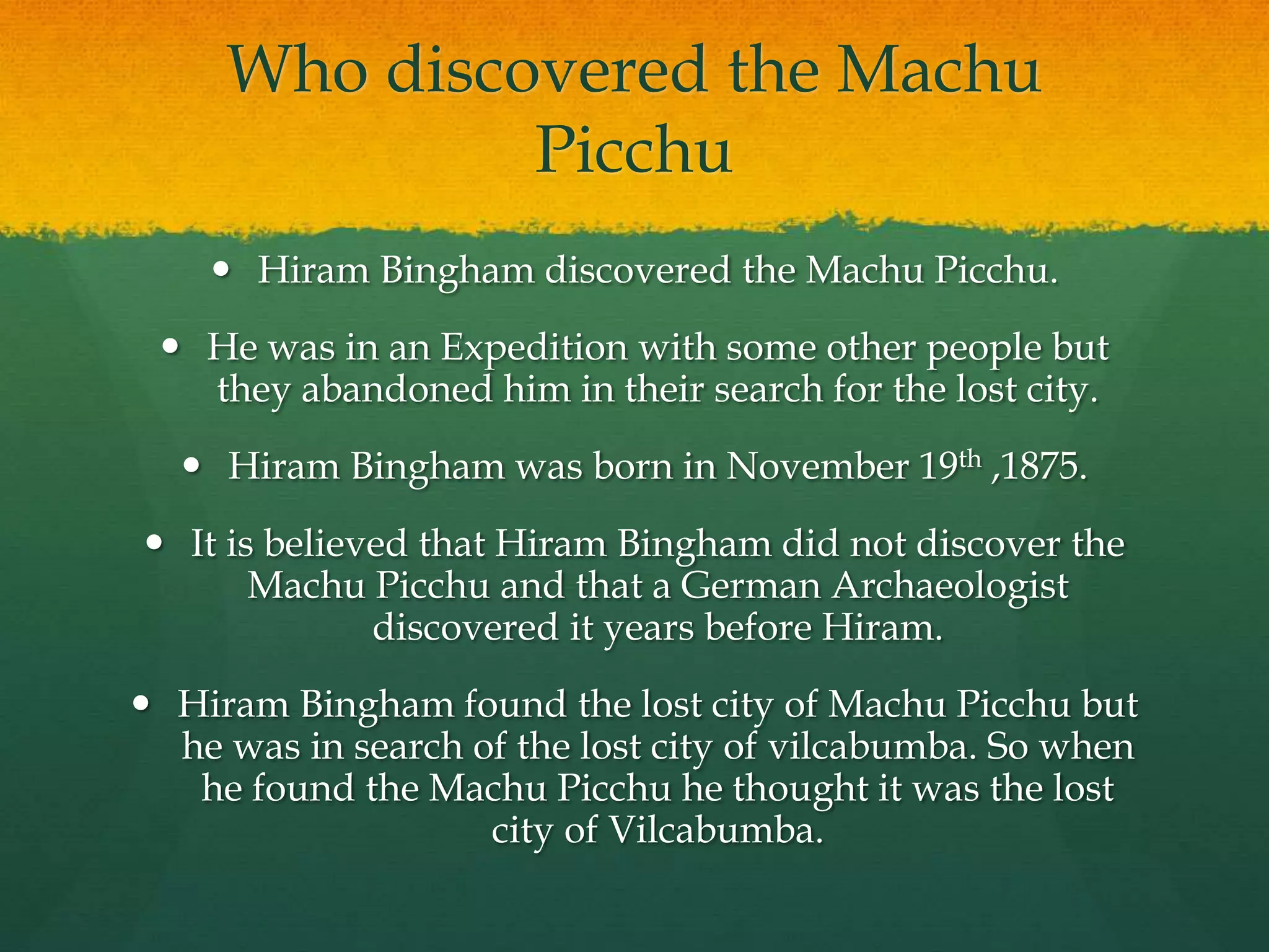 The machu picchu presentation | PPTX