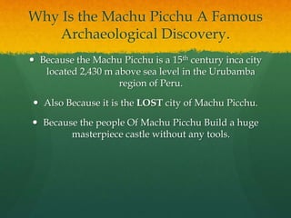 The machu picchu presentation | PPTX