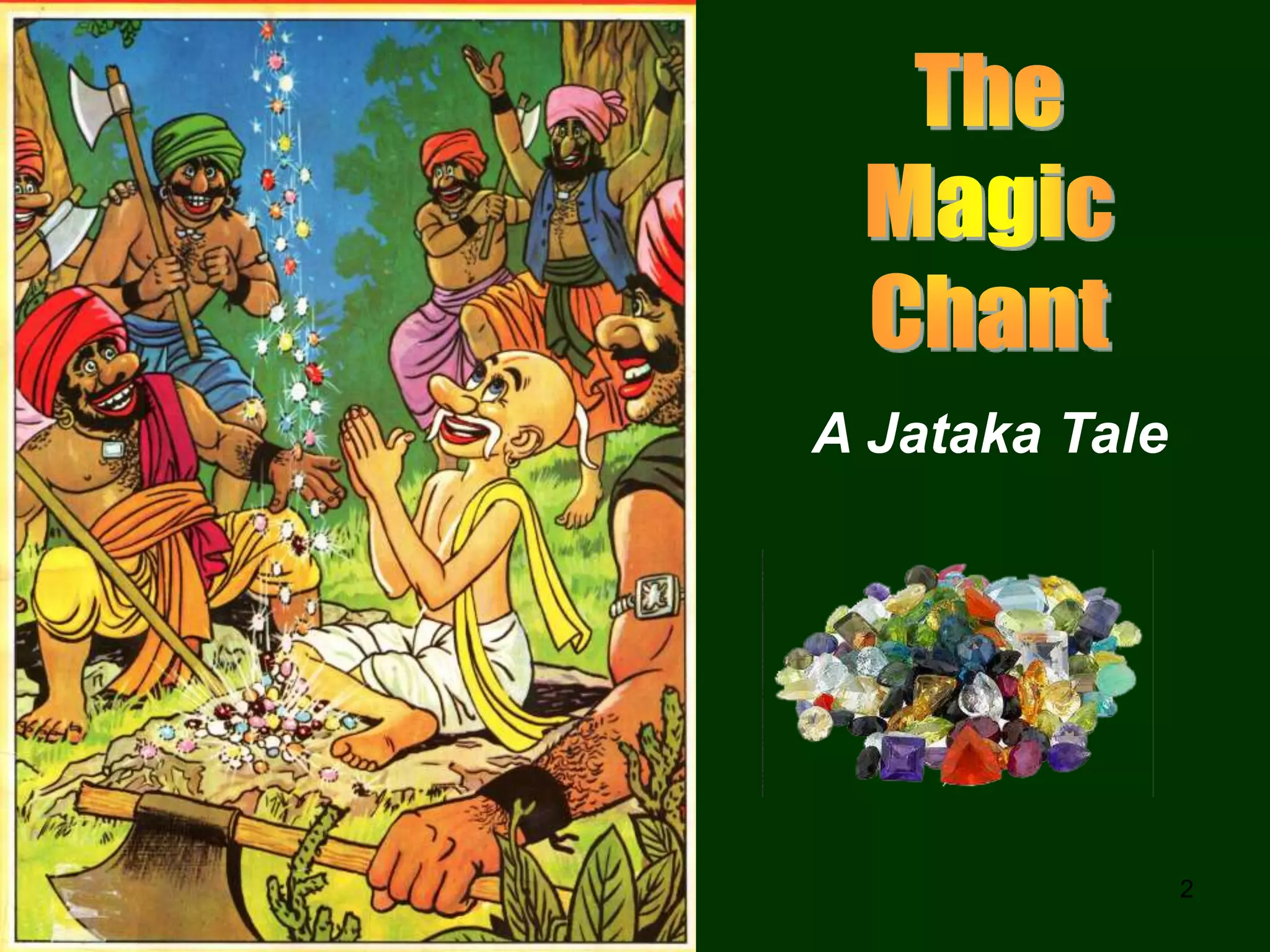 The Magic Chant - A Jataka Story with Moral Lessons | PPT