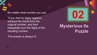The magic of number 9.ppt - Math for fun | PPTX