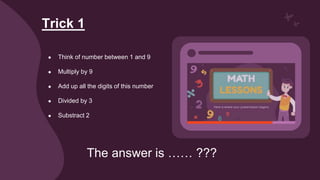 The magic of number 9.ppt - Math for fun | PPTX