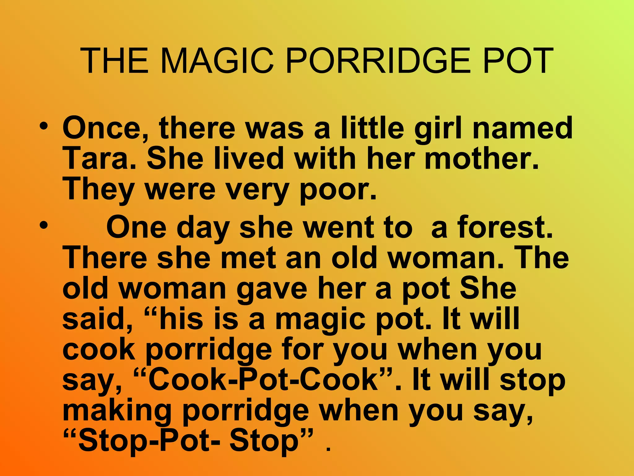 The magic porridge pot | PPT
