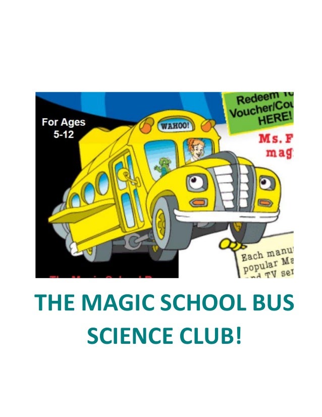 The magic school bus science club