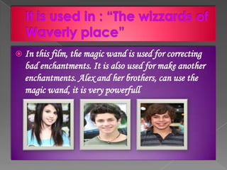 The magic wand | PPTX