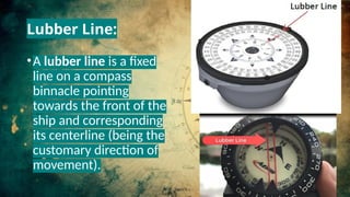 NAVIGATION 1: THE MAGNETIC COMPASS AND ITS USES.pptx