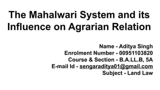 The Mahalwari System and its Influence on Agrarian Relation.pptx