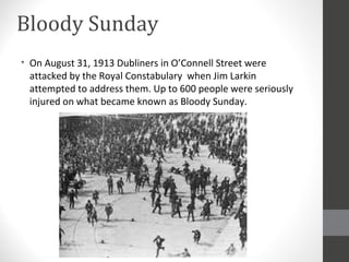 The main events of the 1913 lockout gh | PPT