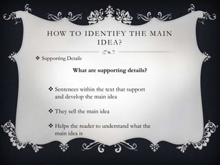 The main idea and supporting details of expository texts | PPTX