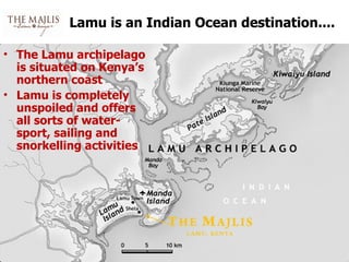 Lamu is an Indian Ocean destination | PPT